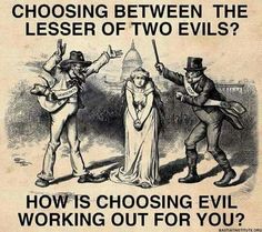 Lesser evil is still evil, we can do better… | RevolutionResource.org